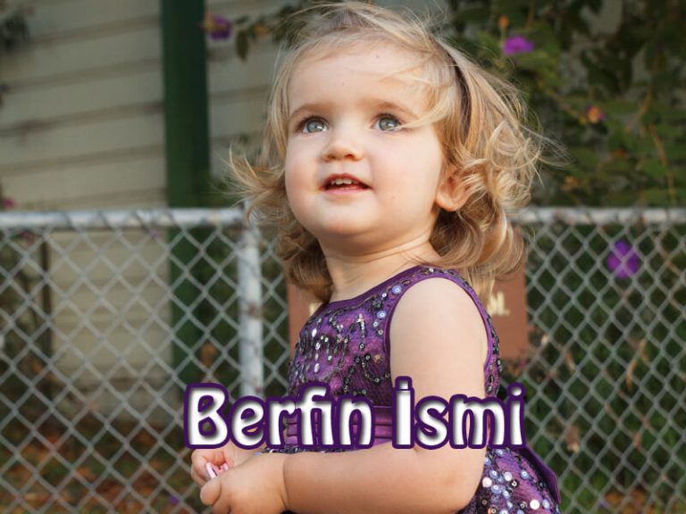 Berfin İsminin Anlamı ve Özellikleri